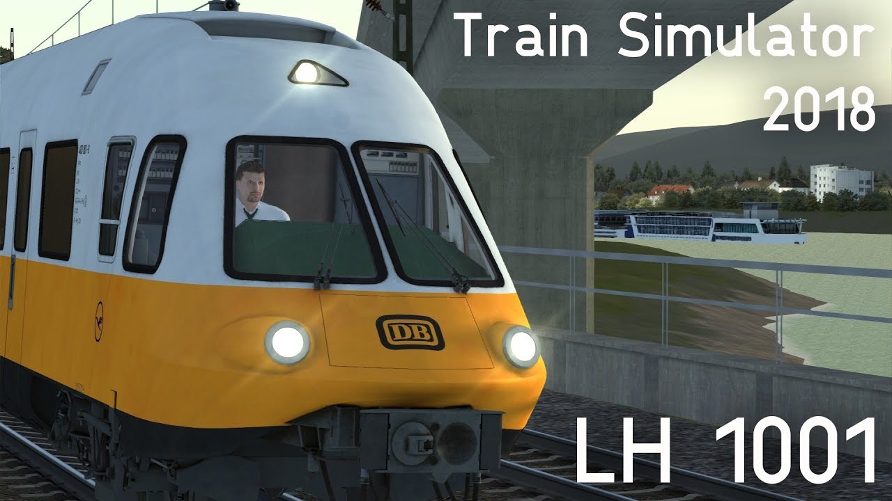 LET´S PLAY Train Simulator 2018 | LH 1001 nach Frankfurt Flughafen [vR ...