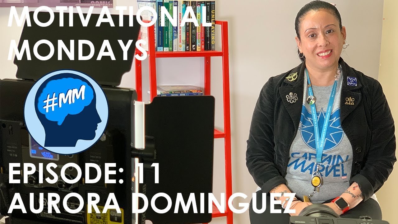 Motivational Mondays Episode 11: Mrs. Dominguez - YouTube
