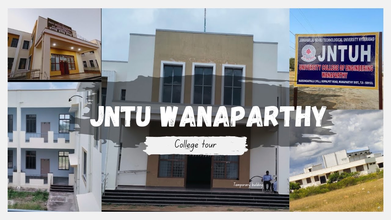 JNTU Wanaparthy Campus Tour || Jntu Wanaparthy latest video || Jnwn ...