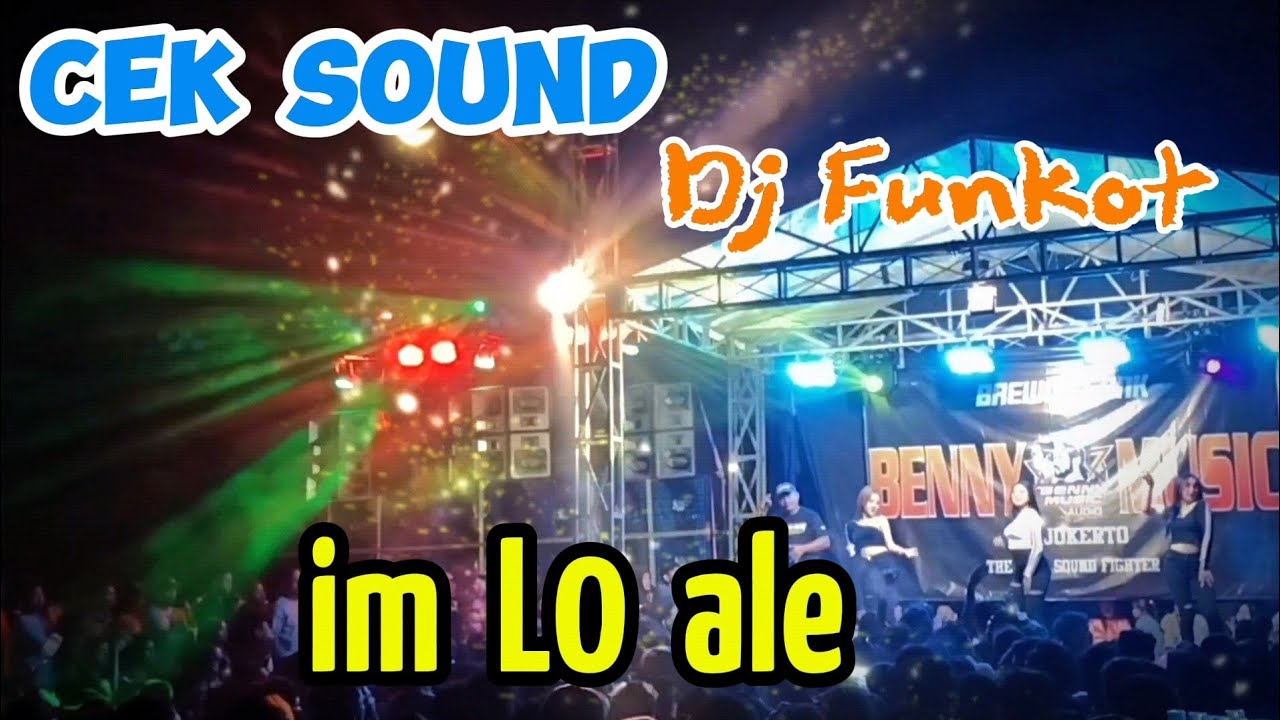 Im L0 Al3 Dj Funkot #Ceksound Full Bass Horeg - YouTube