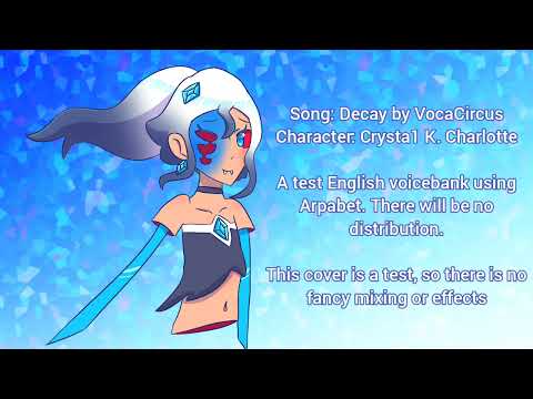 (UTAU ENGLISH TEST) Decay (Cover) - YouTube