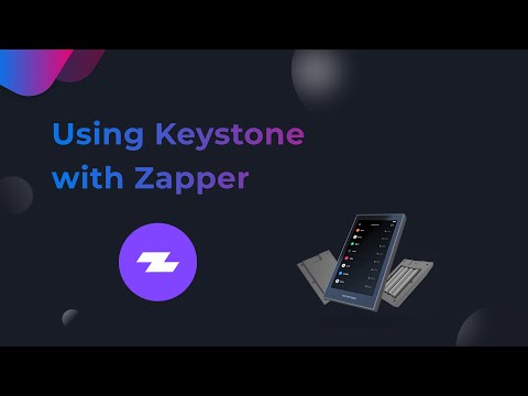 Using Keystone with Zapper - YouTube