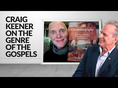 Craig Keener on the Genre of the Gospels! - YouTube