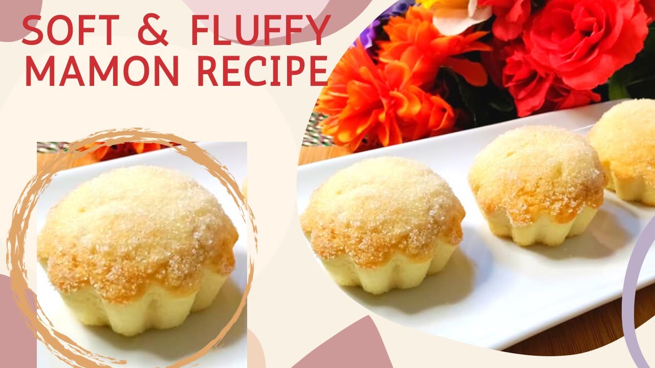 Best Mamon Recipe || Soft and Fluffy Manon Recipe || How to make Mamon ...