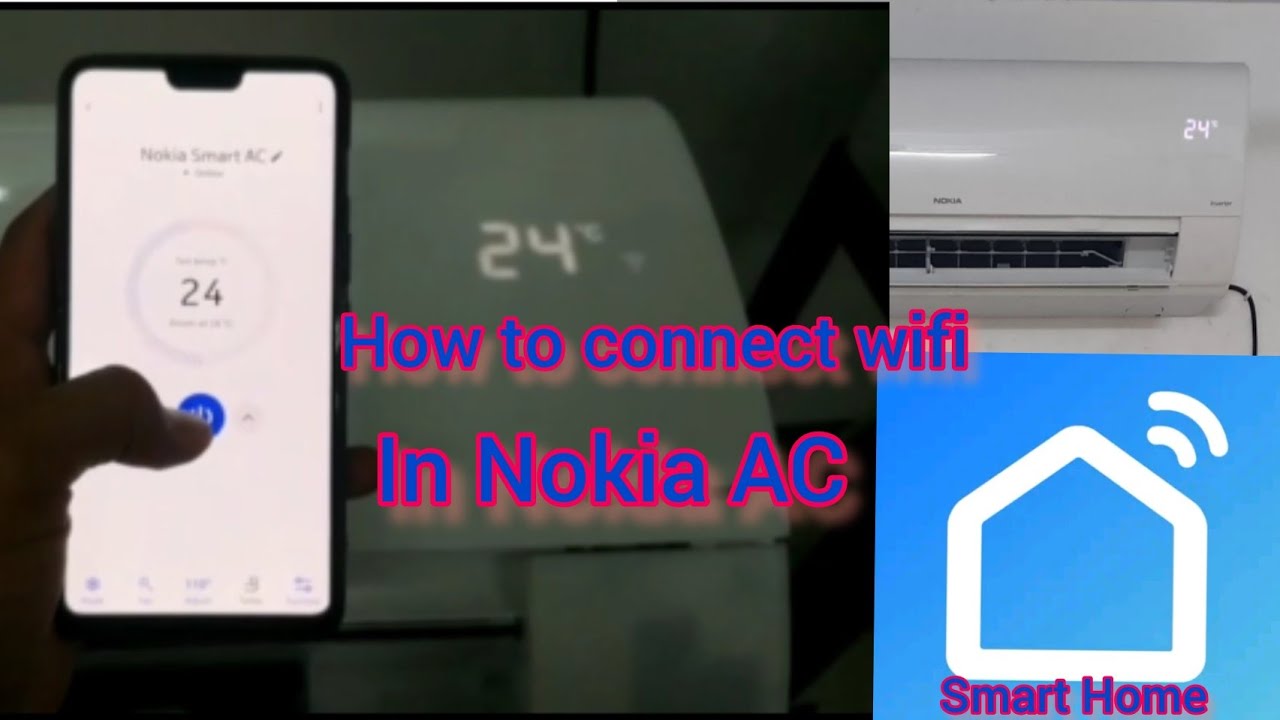 Nokia Smart ac wifi connection in Hindi || smart Home App || Technical ...