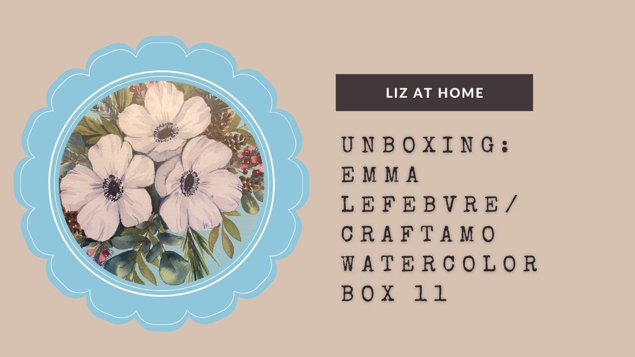 Unboxing Emma Lefebvre Craftamo box number 11 - YouTube