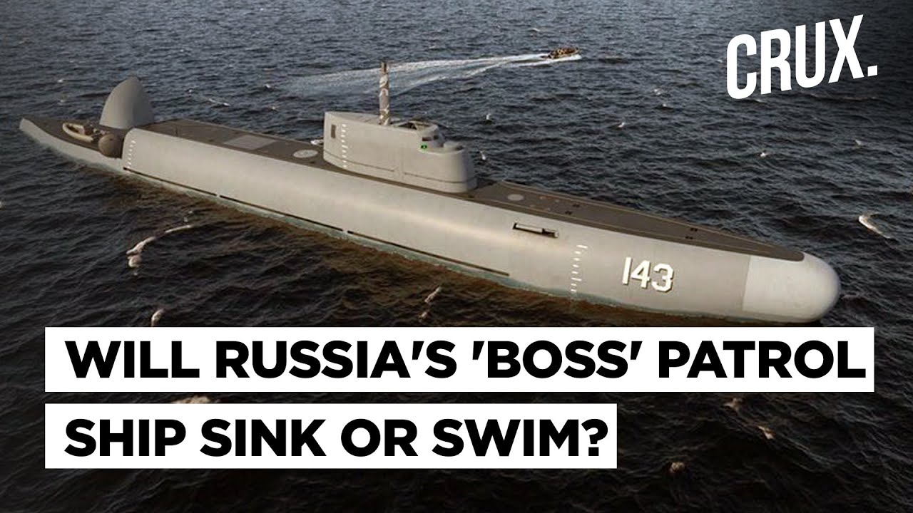 Russia Unveils Latest BOSS Submersible Patrol Ship l Will Ukraine War ...
