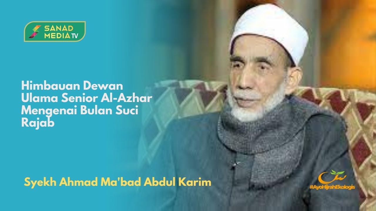 Rajab Bulannya Allah || Syekh Ahmad Ma'bad Abdul Karim • Mahaguru Ilmu ...