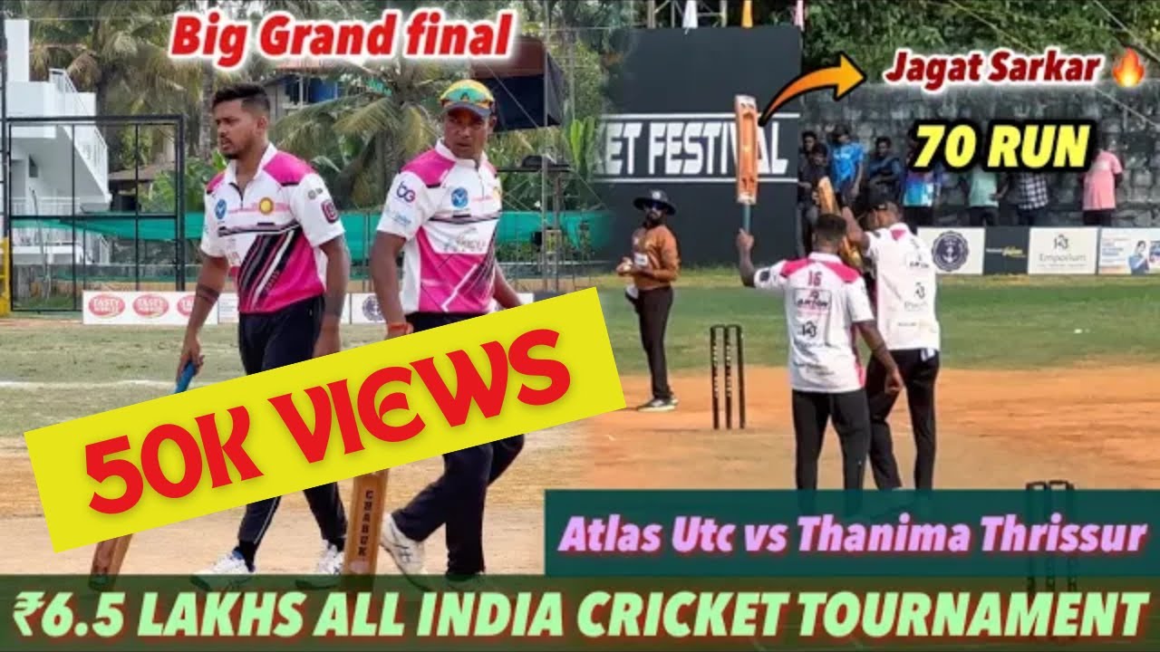 Cricket | Garnd Big Final 😍| Atlas Utc vs Thanima Thrissur |₹6.5 Lakhs ...