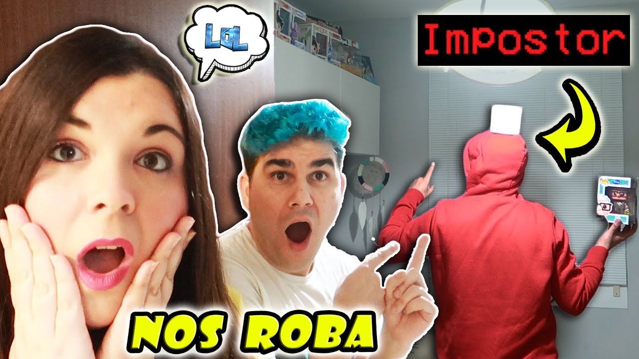 **NOS ROBA** UN IMPOSTOR DE AMONG US ENTRA EN CASA 😱 Descubre QUIÉN ES ...