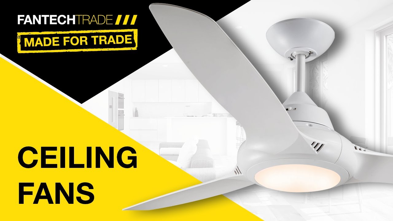 Fantech Trade Ceiling Fans - YouTube