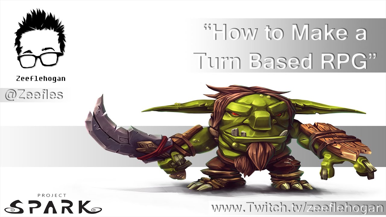 Make a Turn Based RPG Episode 1 - Project Spark - YouTube