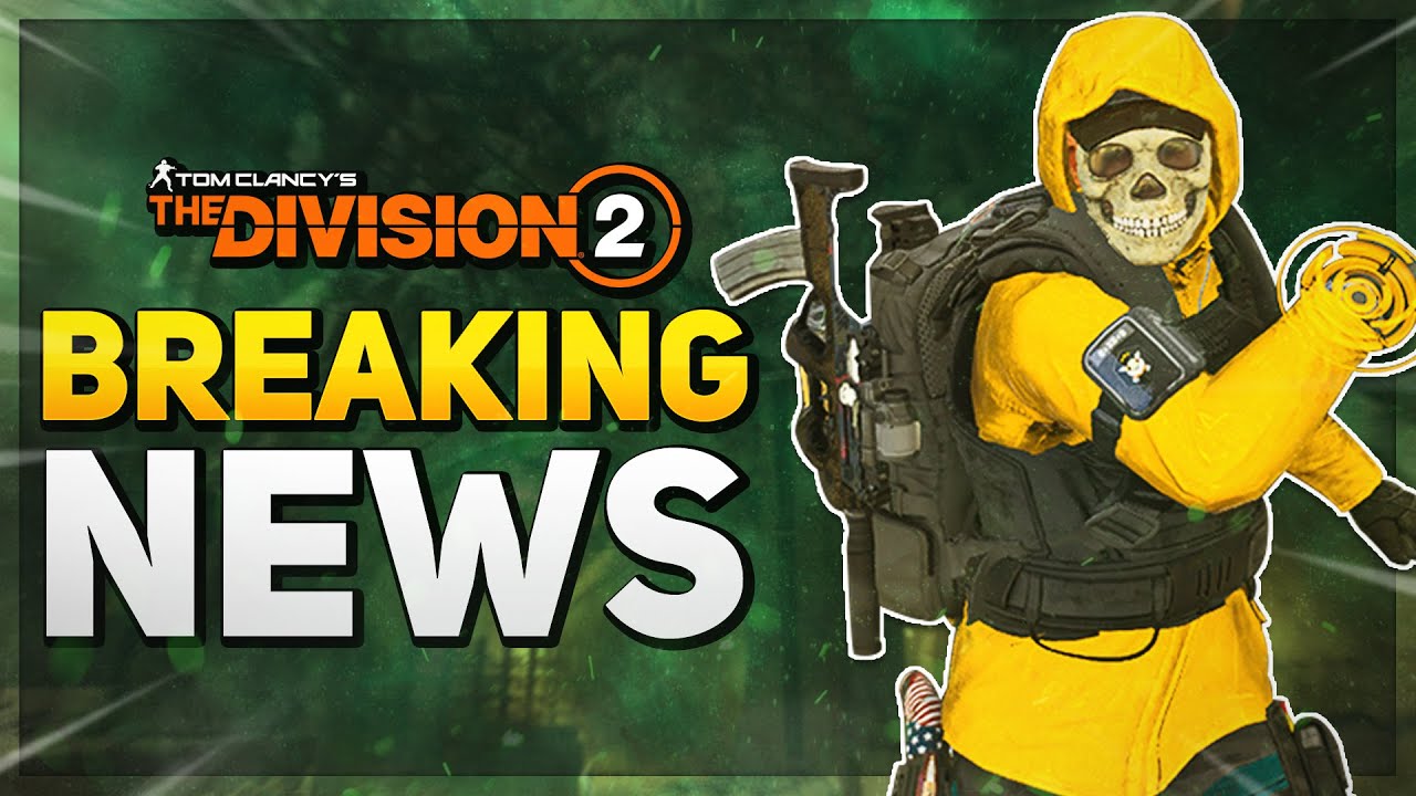 The Division 2 TU17.1 STARTS TOMORROW! & Here are the Patch Notes ...