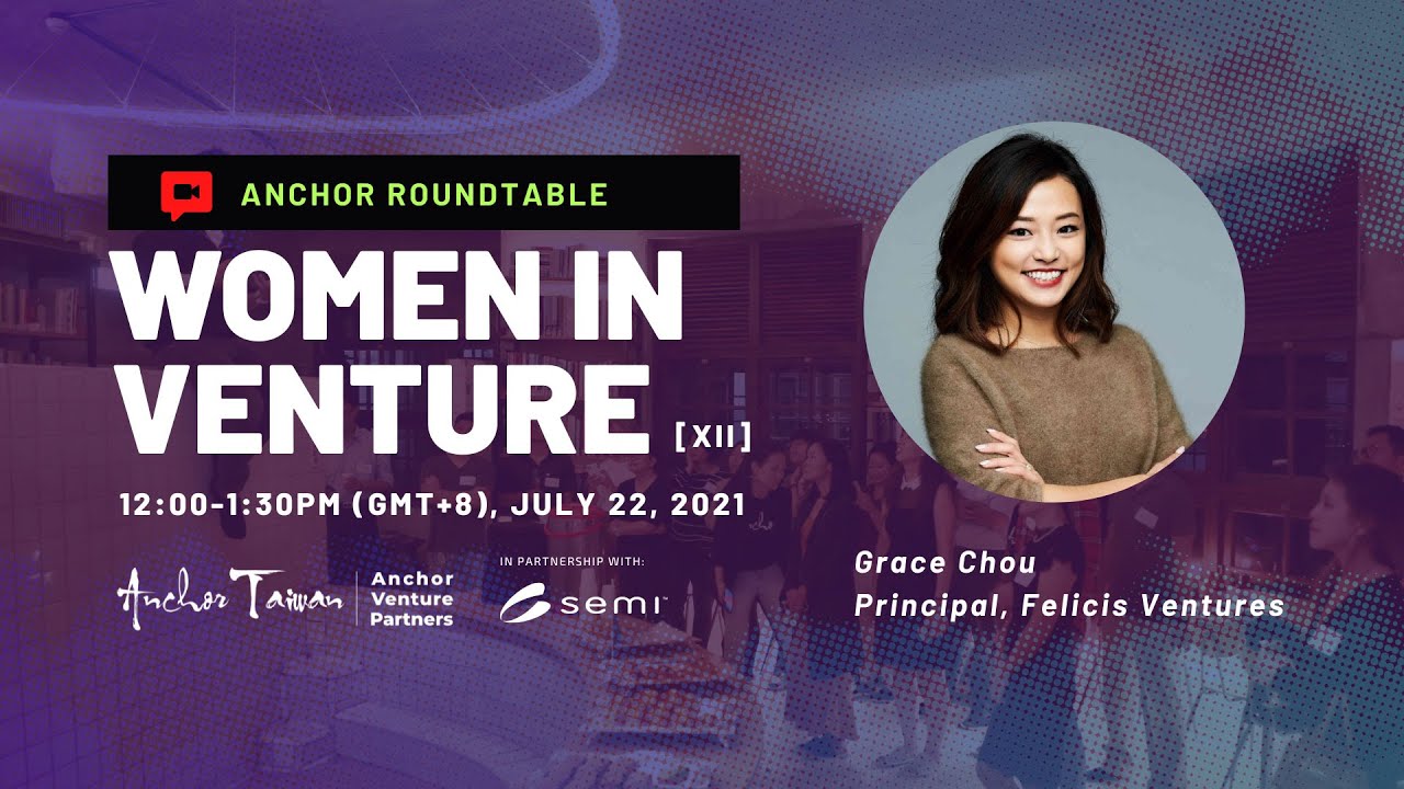 Grace Chou, Felicis Ventures | Anchor Roundtable: Women in Venture (XII ...