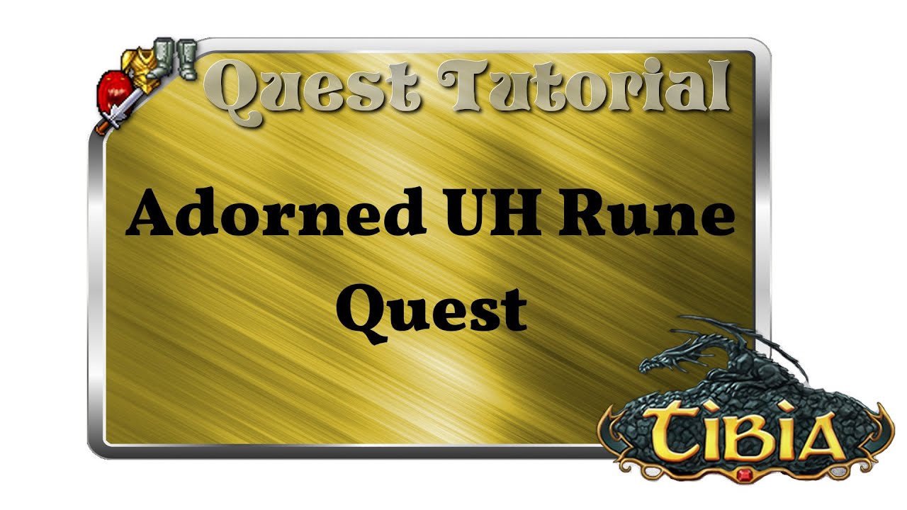 Adorned UH Rune Quest [English / ENG] - Tibia Video Wiki - YouTube