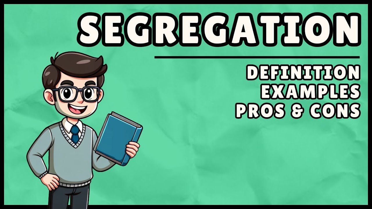 Segregation: Definition & Example (3 Minute Explanation) - YouTube