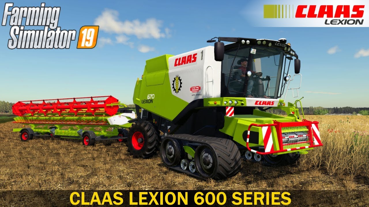 Farming Simulator 19 - CLAAS LEXION 600 SERIES Crawler Combine - YouTube