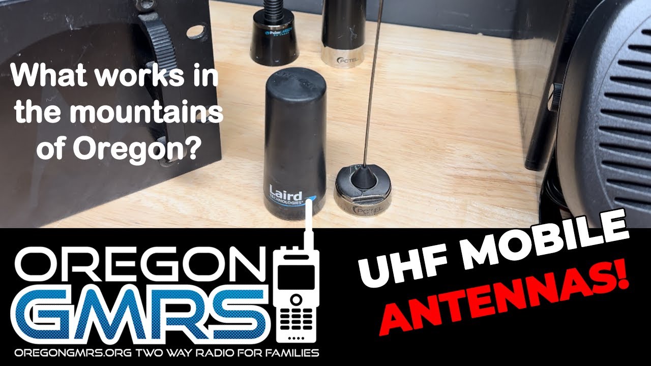 Oregon GMRS Mobile Antennas - YouTube