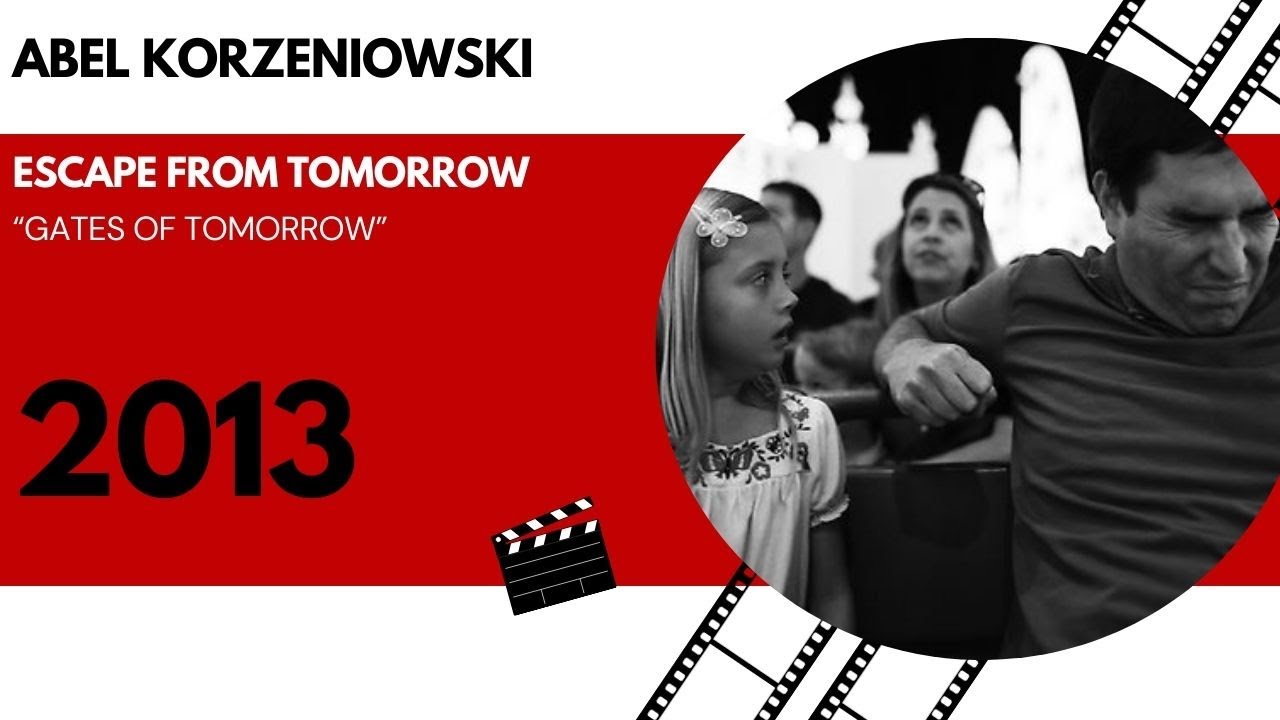 Abel Korzeniowski - Escape from Tomorrow - Gates of Tomorrow (2013 ...