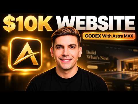 How To Build a $10,000 Website With AI (Codex Astra MAX Tutorial)