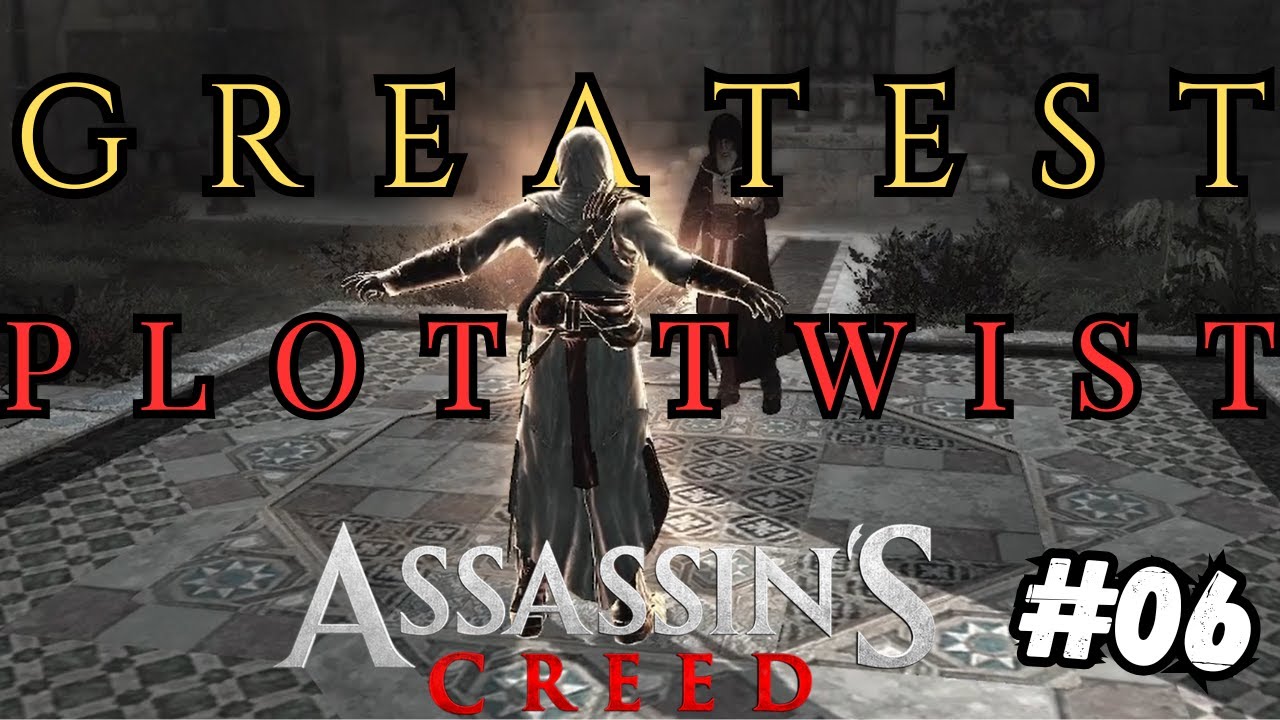 The Greatest Plot Twist In Gaming History??? Assassin's Creed - 18 ...