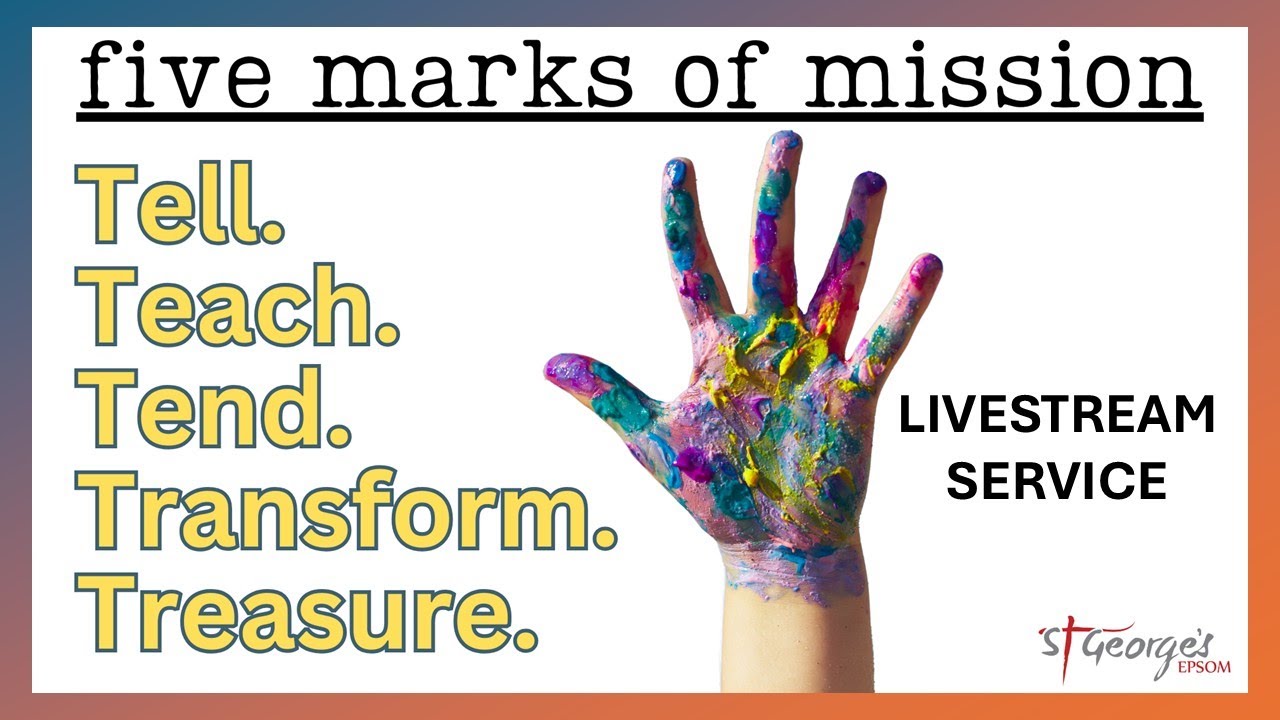 St Georges Online - FEBRUARY 2nd - 5 MARKS OF MISSION - TRANSFORM ...