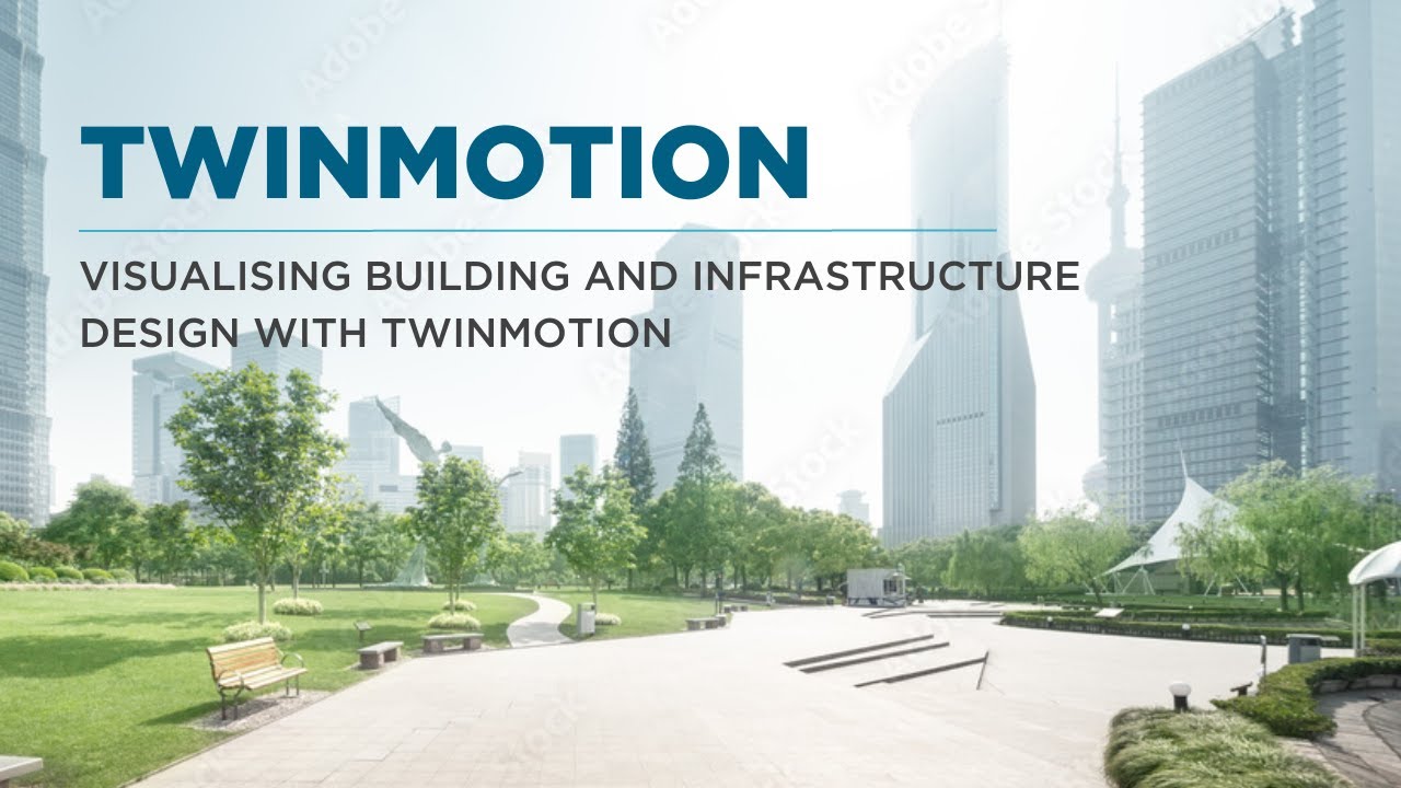 Visualising Building and Infrastructure Design with Twinmotion - YouTube