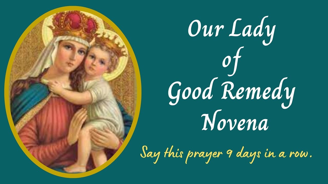 NOVENA TO OUR LADY OF GOOD REMEDY #prayers #novenas # ...