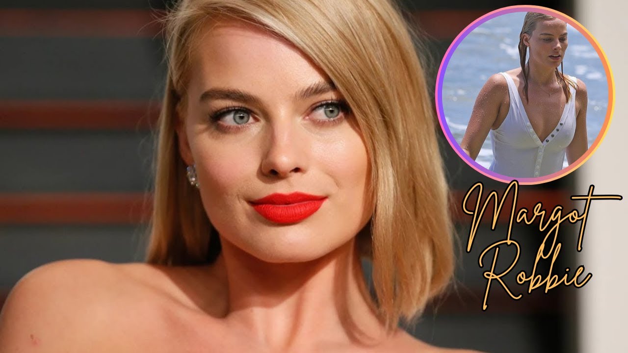 Margot Robbie Leaves Nothing To Hide—Proof In Picture - YouTube