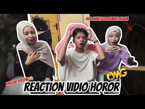 MERINDING!!REACTION HOROR PALING SERAM DI DUNIA!BIKIN JANTUNGAN!