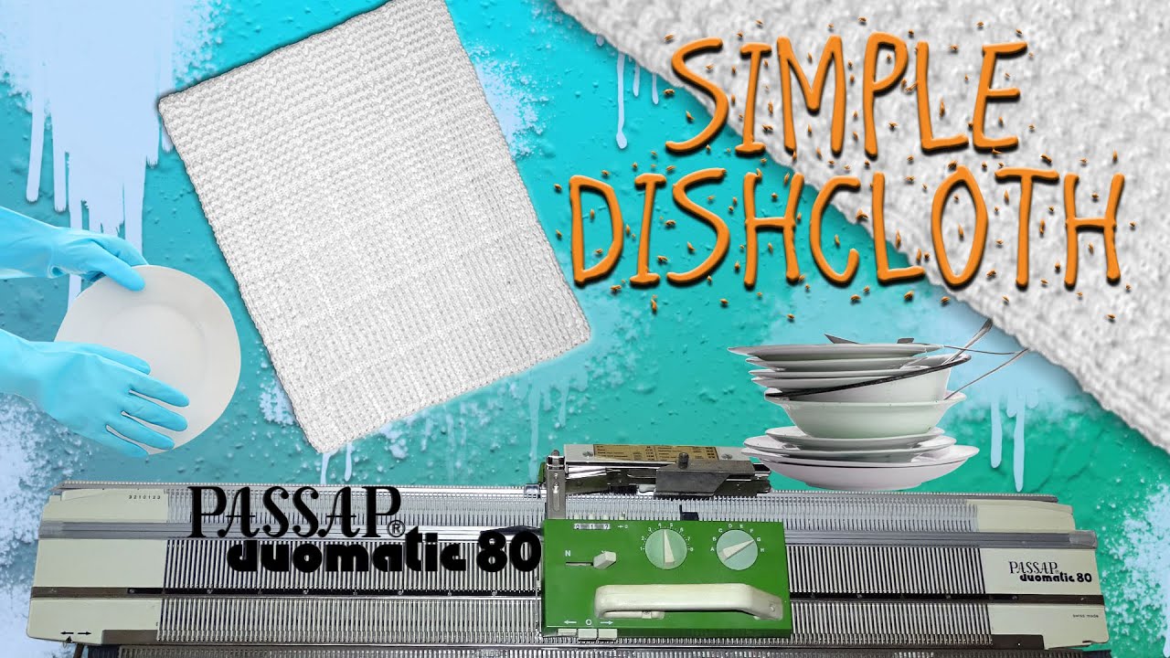 How to Knit a Dishcloth on Passap Duomatic 80 Knitting Machine 🍽🍽 - YouTube
