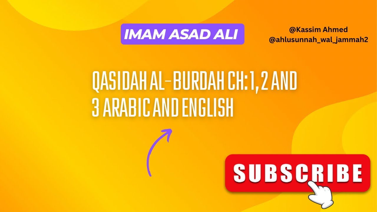 Qasidah al-Burdah ch: 1, 2 and 3 Arabic and English - YouTube