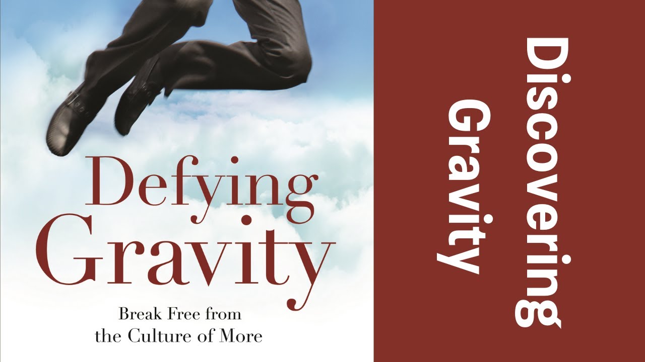 "Defying Gravity: Discovering Gravity" - YouTube