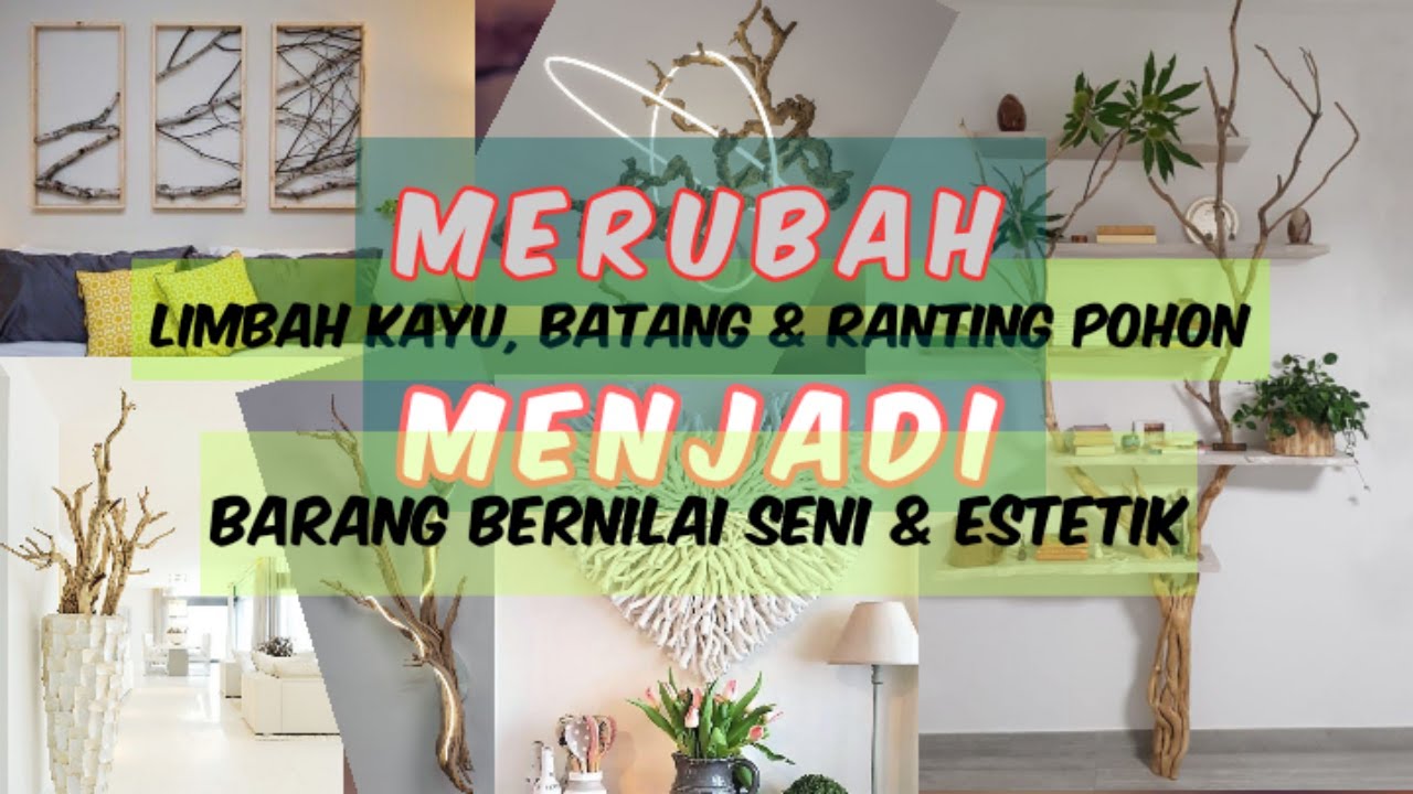 Ornamen Kayu, Batang & Ranting Pohon | Inspirasi Desain Interior ...