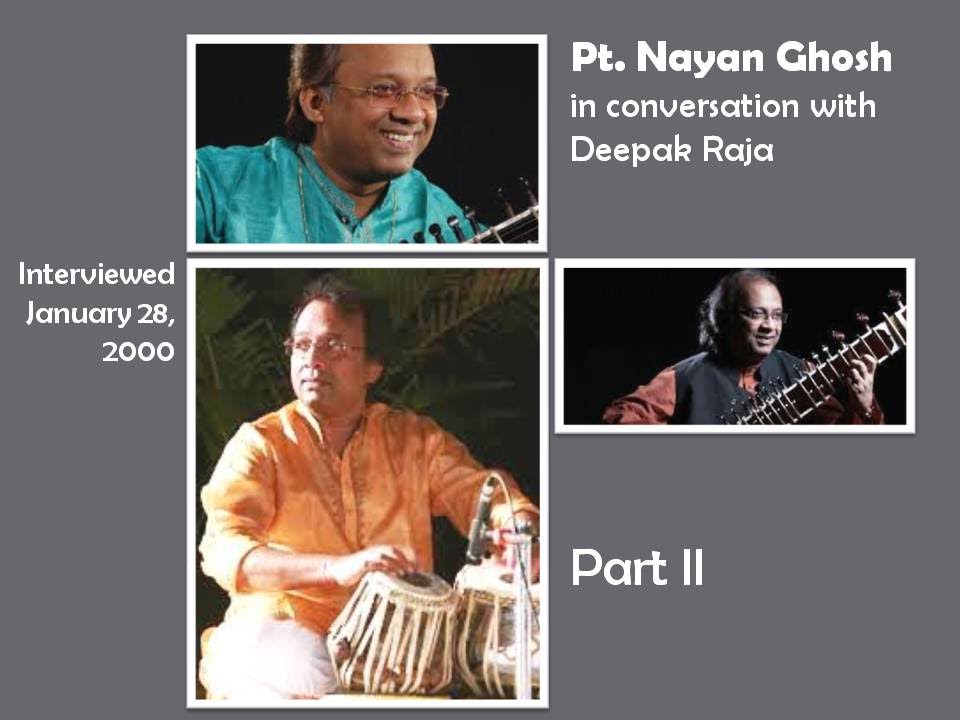 Pt. Nayan Ghosh in conversation with Deepak Raja: Part 2 - YouTube