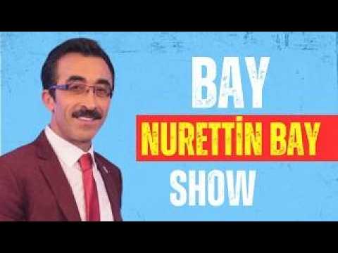 NURETTİN BAY / BAY SHOW