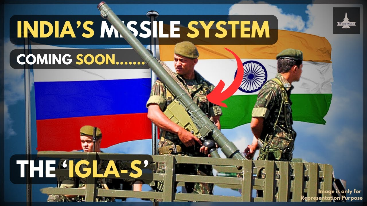 The 'Igla-S' Missile System in India | What's the Deal with the Igla S ...