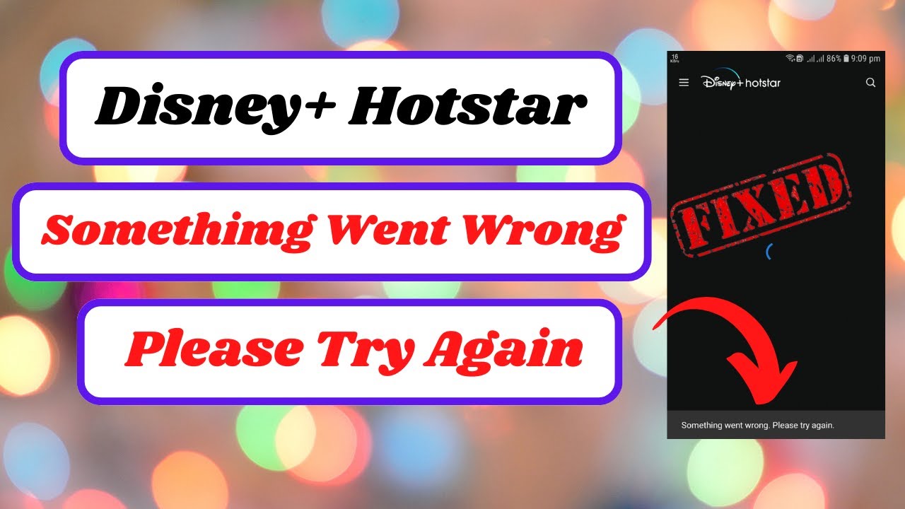 disney+ hotstar something went wrong problem|something went wrong ...