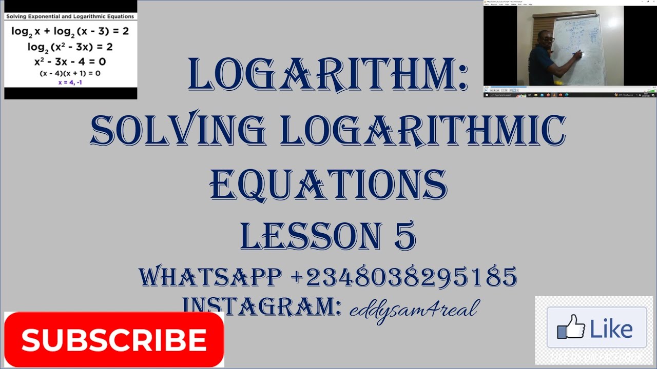 Logarithm : Solving Logarithmic Equations // Lesson 5 //mathematics//additional Mathematics ...