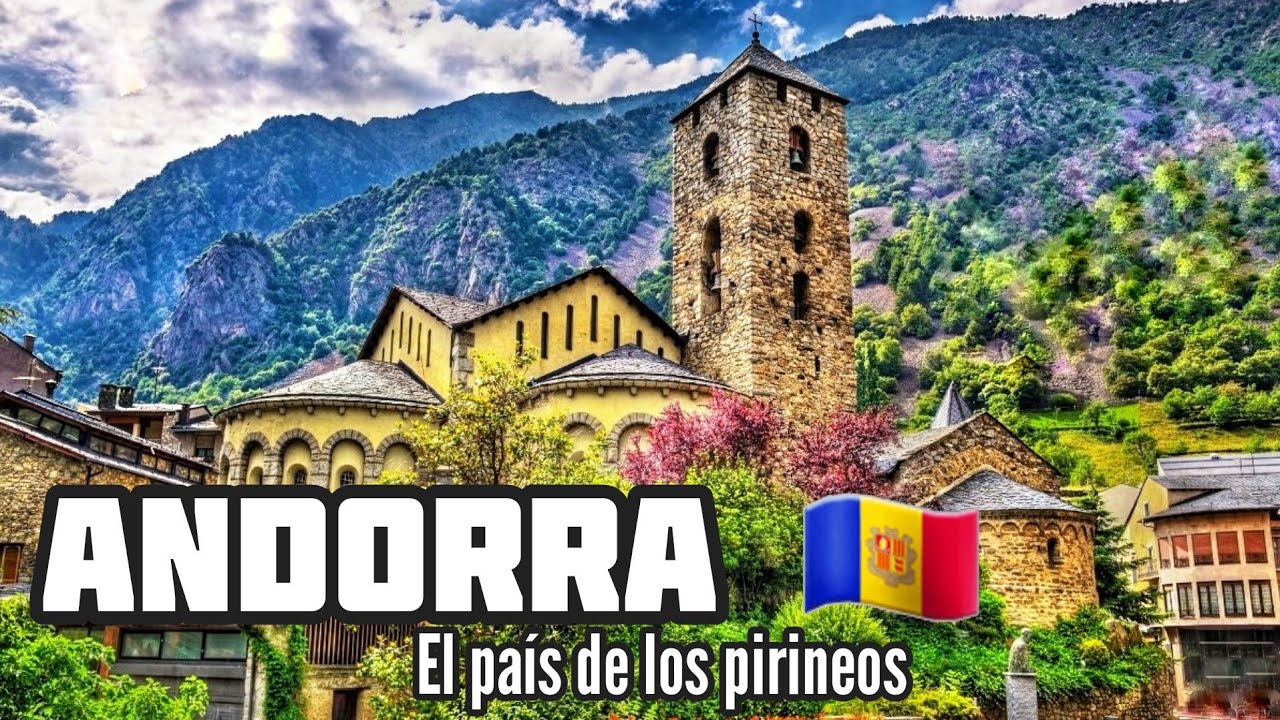 ANDORRA 🇦🇩 "El país de los Pirineos" ☃️ Qué ver en uno de los países ...