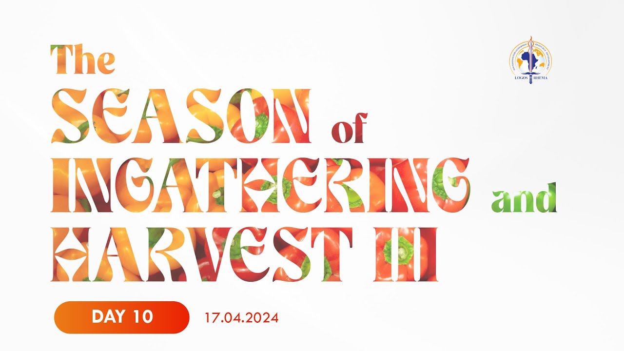 THE SEASON OF INGATHERING AND HARVEST FAST III DAY 10 - YouTube