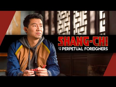 Shang-Chi and the Perpetual Foreigners | Video Essay