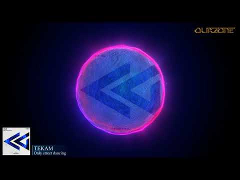 TEKAM - Only Street Dancing