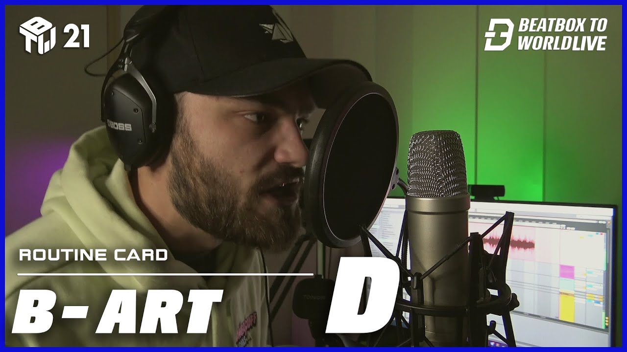 B-Art Routine Card D | Beatbox To World Live 2021 - YouTube