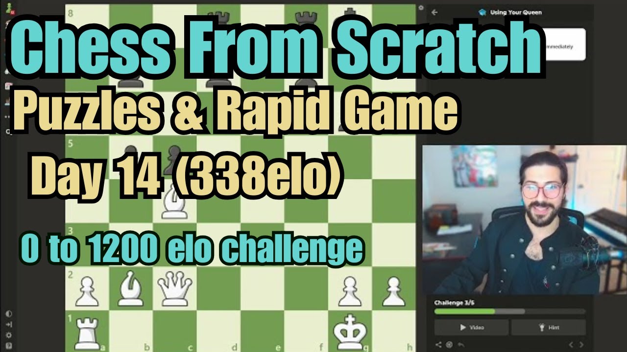 Chess Day 14: Puzzles & Rapid Games (338 elo) - YouTube