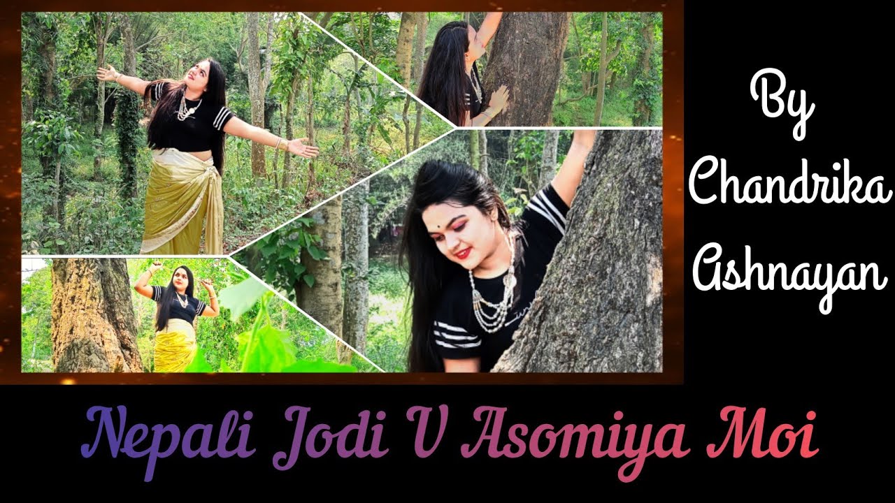 Nepali Jodi u Asomiya Moi | Chandrika Ashnayan | New Assamese Cover ...