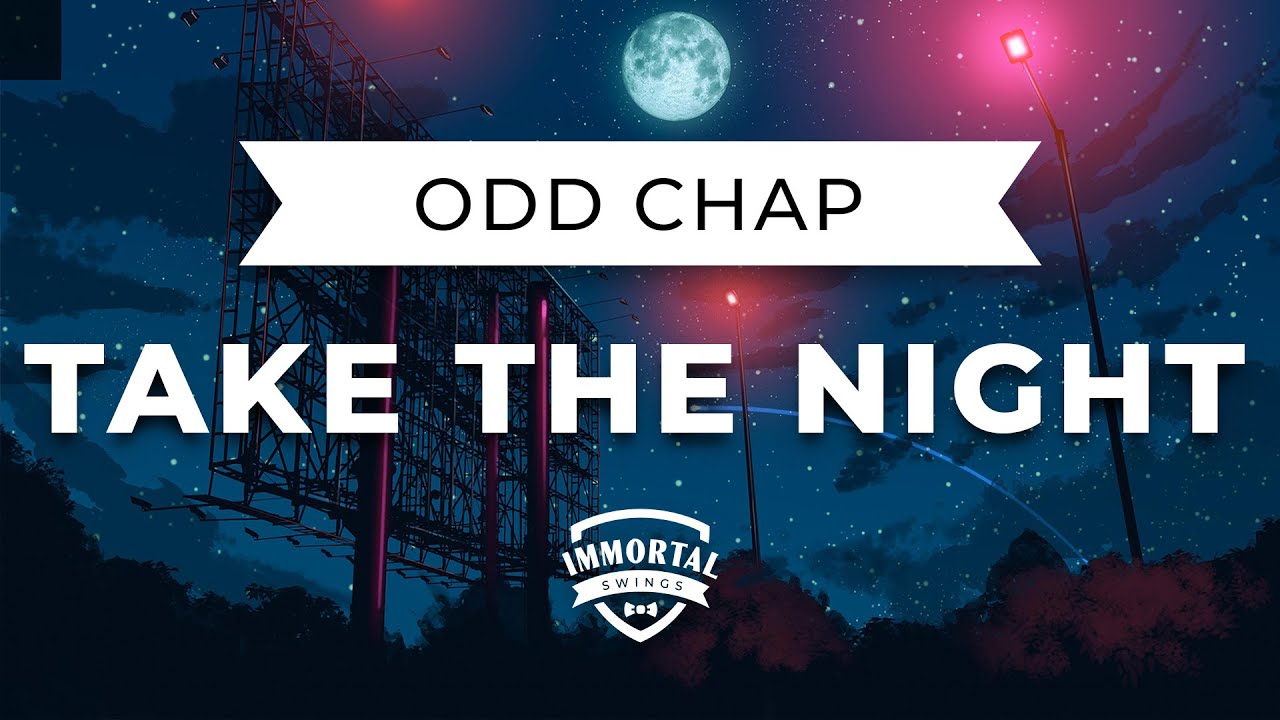 Odd Chap & Octavia Rose - Take The Night (Electro Swing) - YouTube