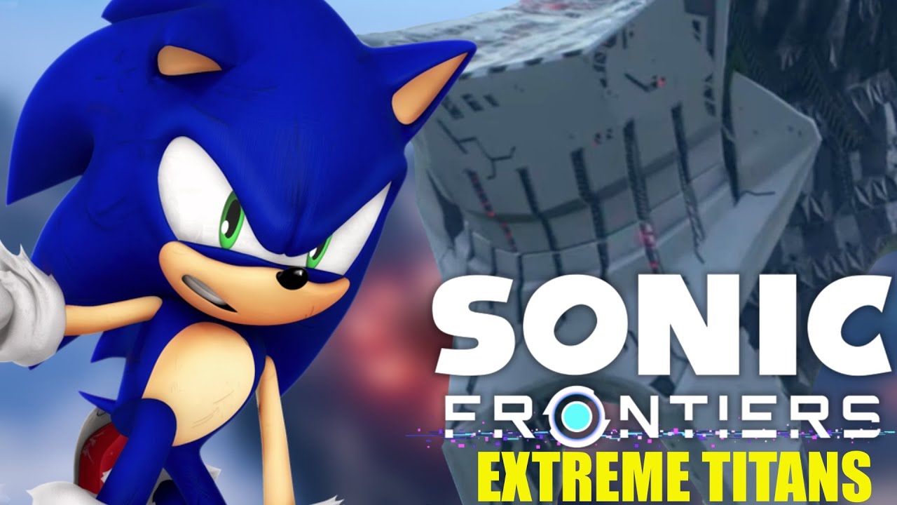 Attempting To Fight EXTREME Difficulty Titans In Sonic Frontiers - YouTube