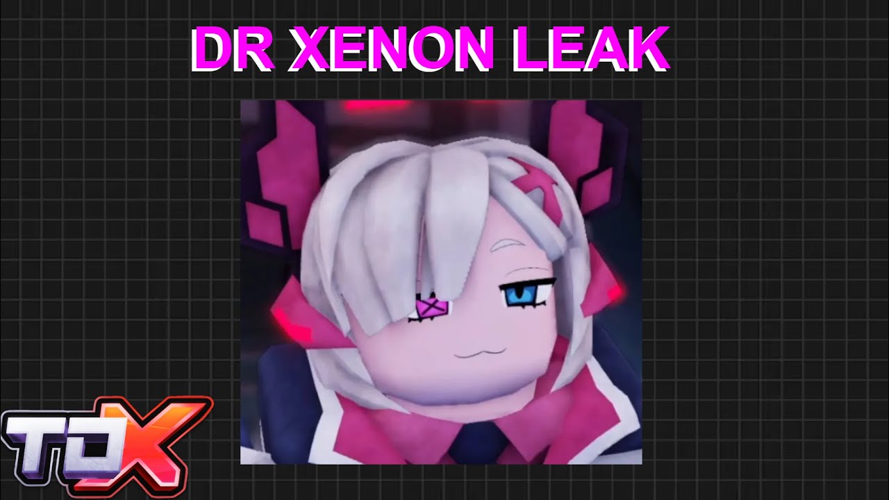 DR XENON LEAK (NEW TDX LEAKS) [Roblox TDX] - YouTube