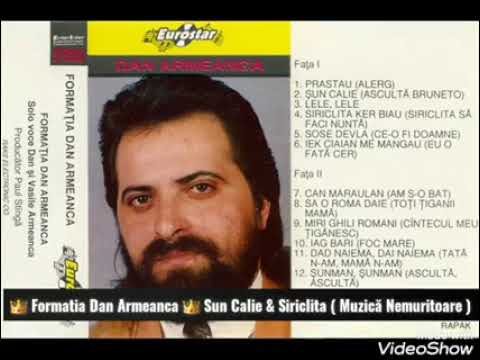 Dan armeanca sun calie ( siriclita ker biau)
